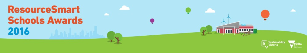 2016 ResourceSmart Schools Awards | Sustainability Victoria